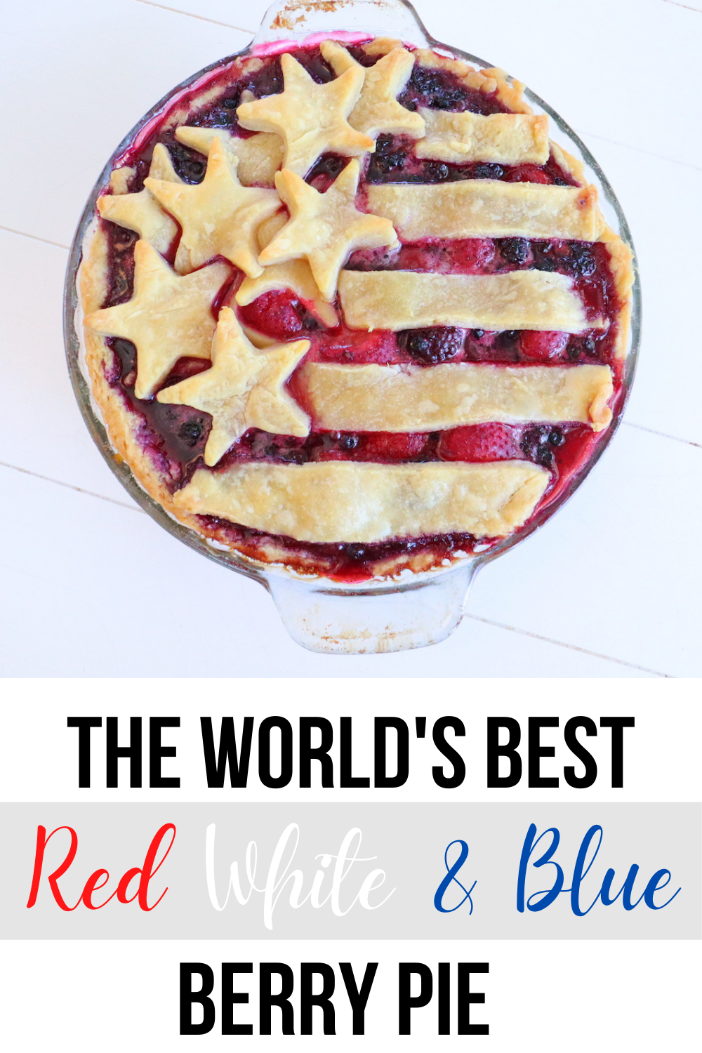How To Make A Red White and Blue Berry Pie - Lauren Nicole Jones